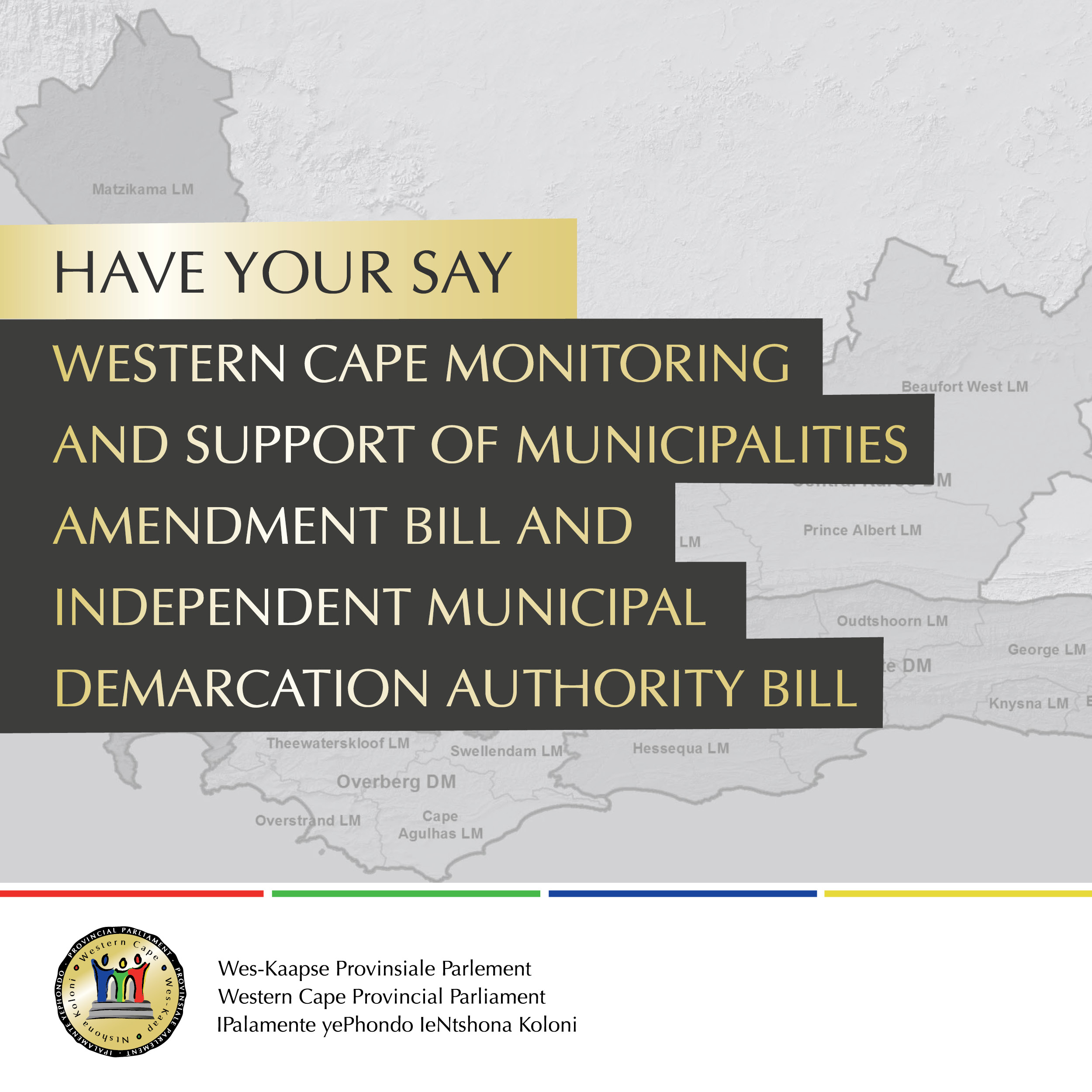 Have your say on the Monitoring and Support of Municipalities Amendment Bill and the Independent ...